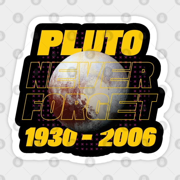 Pluto Never Forget Synthwave Neon Style - Never Forget Pluto - Sticker | TeePublic